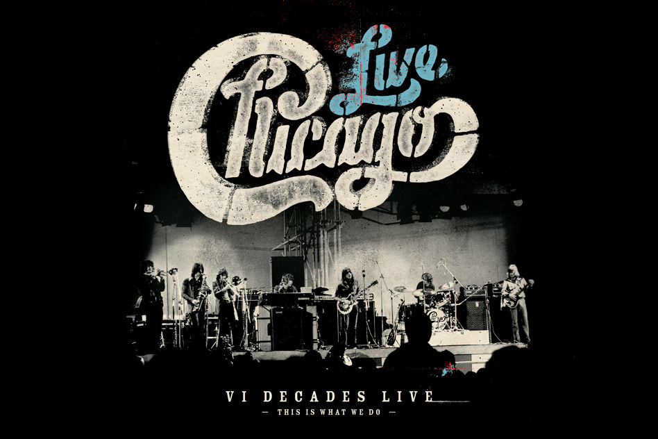 New Chicago Live Album & DVD To Drop Next Week - Classics Du Jour