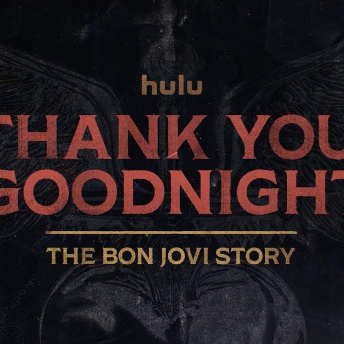 Watch the Trailer for "Thank You, Goodnight: The Bon Jovi Story ...